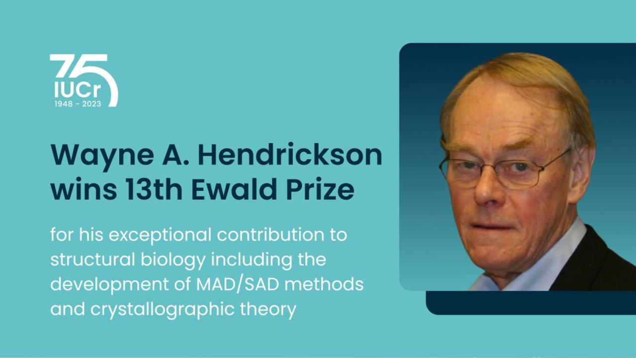 Wayne A Hendrickson, PhD | Biochemistry and Molecular Biophysics